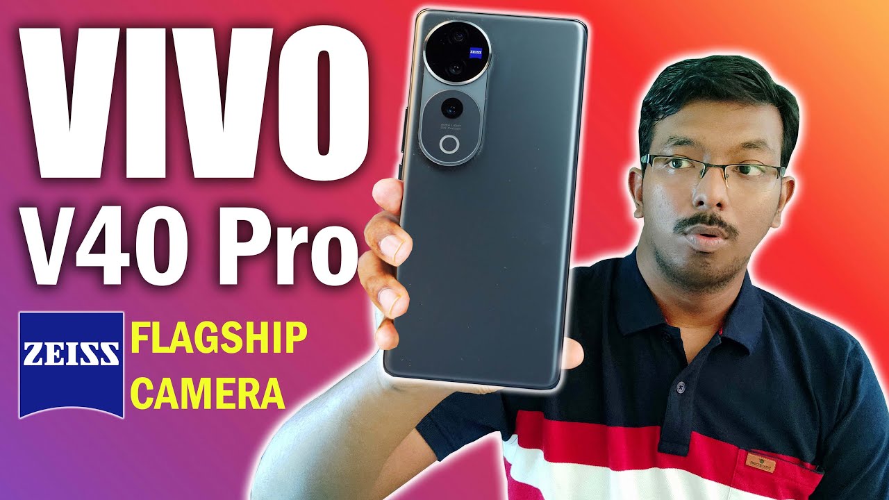 Vivo V40 Pro | Vivo V40 - Sony IMX921 Zeiss Flagship Camera Smartphone! | Sony IMX921 - YouTube