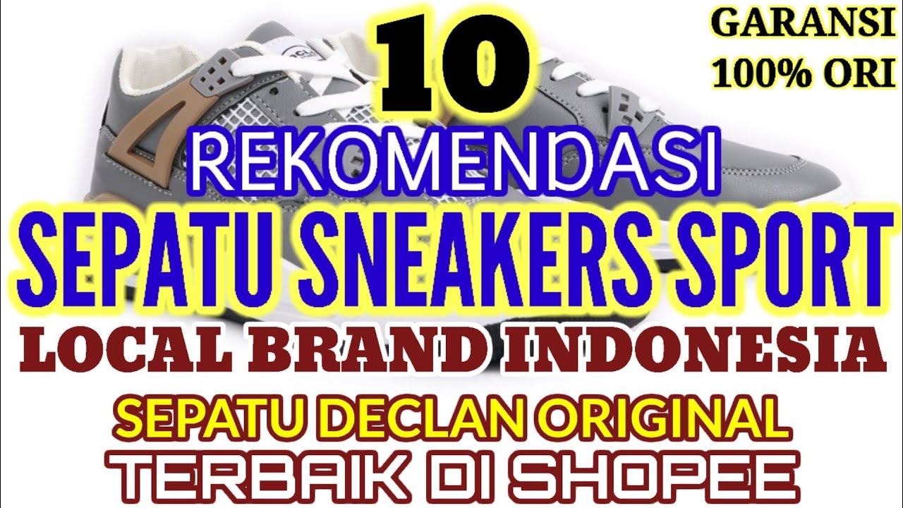 10 REKOMENDASI SEPATU SNEAKRES SPORT LOCAL BRAND INDONESIA SEPATU ...