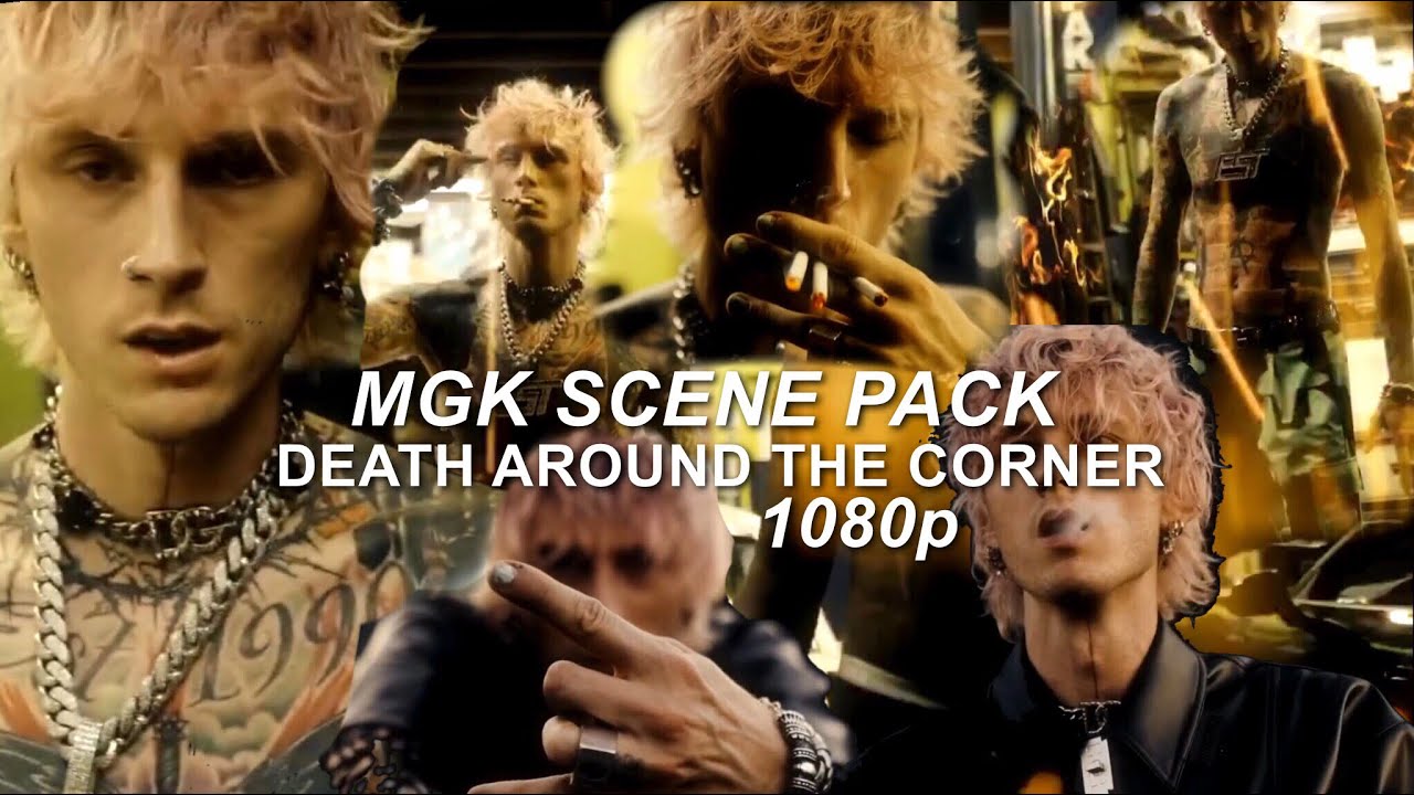 MGK SCENE PACK // DEATH AROUND THE CORNER MUSIC VIDEO // 1080p - YouTube