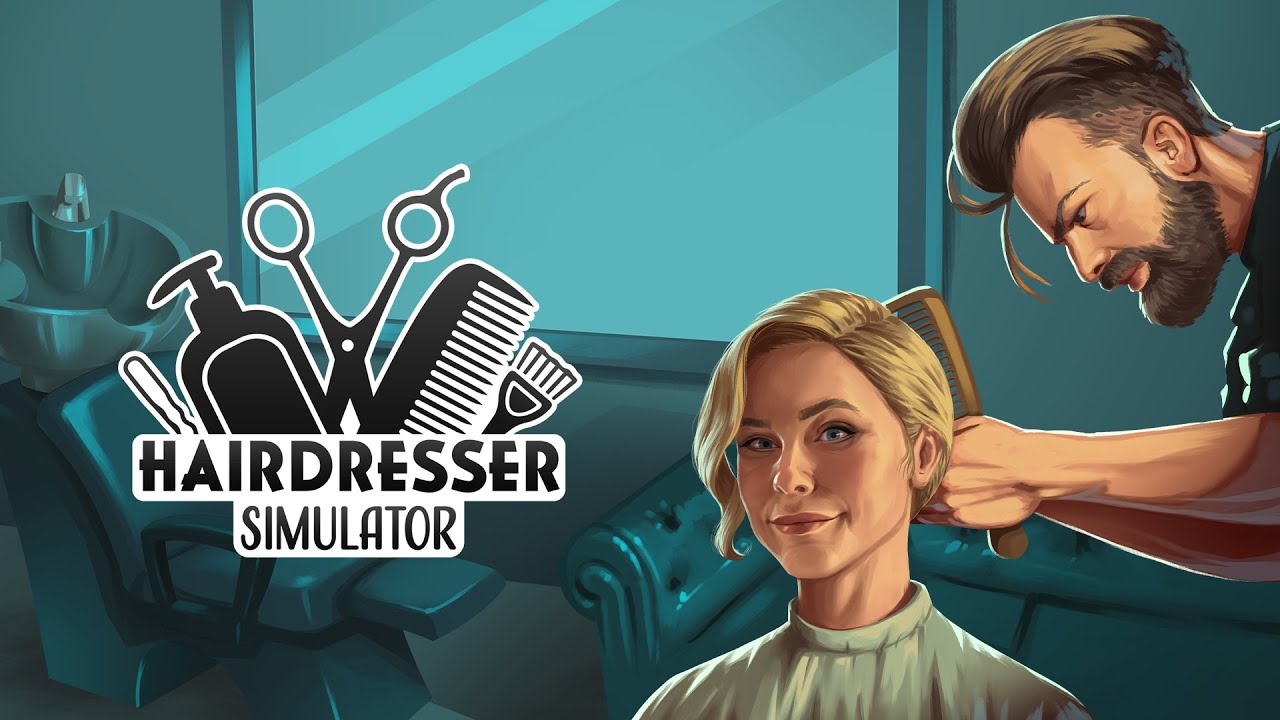 Hairdresser Simulator | Become a Hairdressing Mogul - First Look - 4K ...