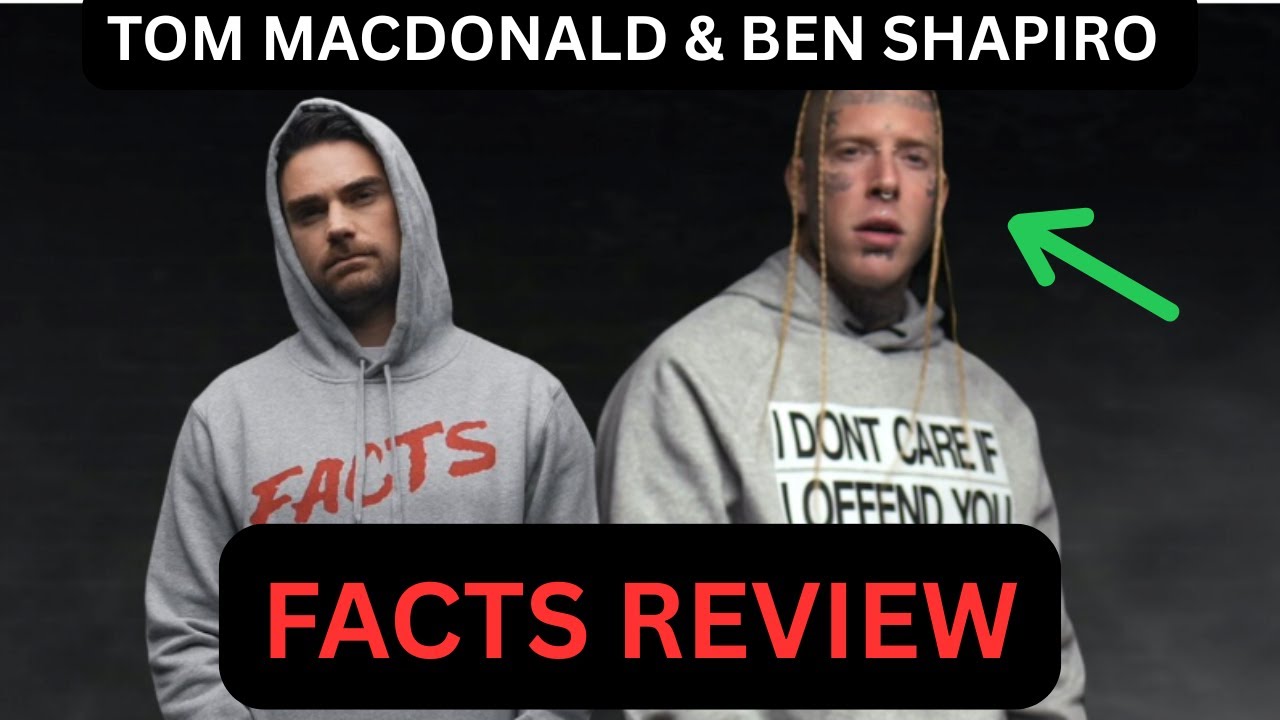 🎧 Reviewing Tom MacDonald – “FACTS” | Breaking Down the Controversy ...