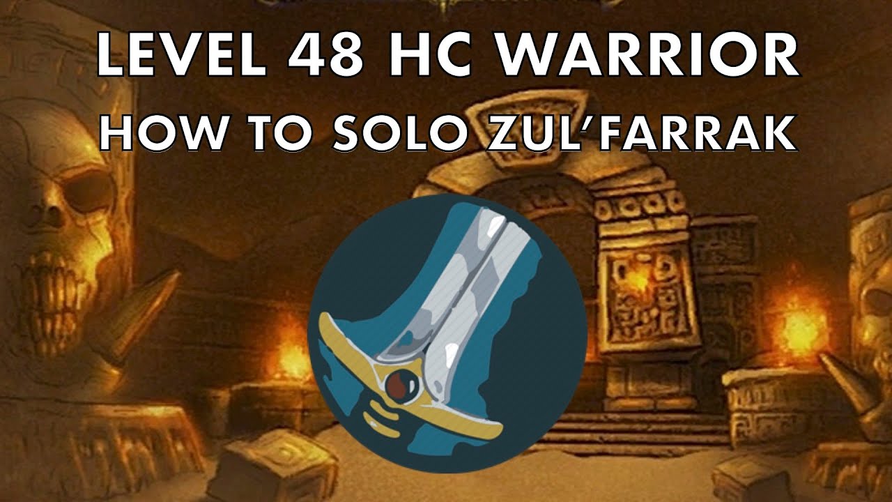 Commentary guide: How to solo Zul'Farrak as HC SSF Warrior (no engi ...