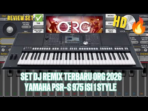 Set Dj Remix || Yamaha Psr-S 975 || Isi 1 Style || ORG 2024/2026 Android ||