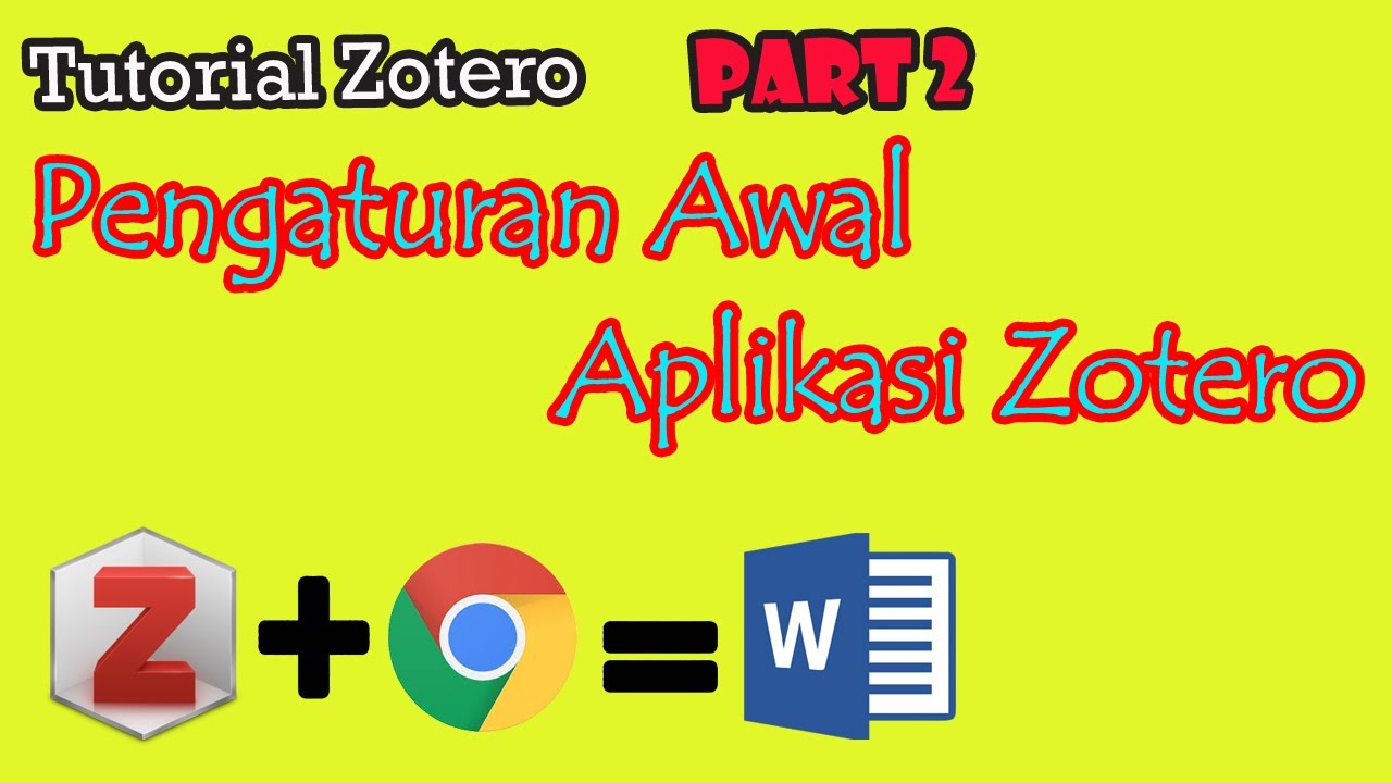 Tutorial Zotero Part 2| Cara Pengaturan Awal pada Zotero - YouTube