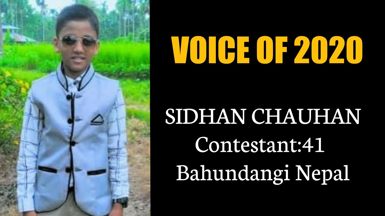 SIDHAN CHAUHAN | VOICE OF 2020 | AUDITION ROUND | CONTESTANT NO. 41 ...