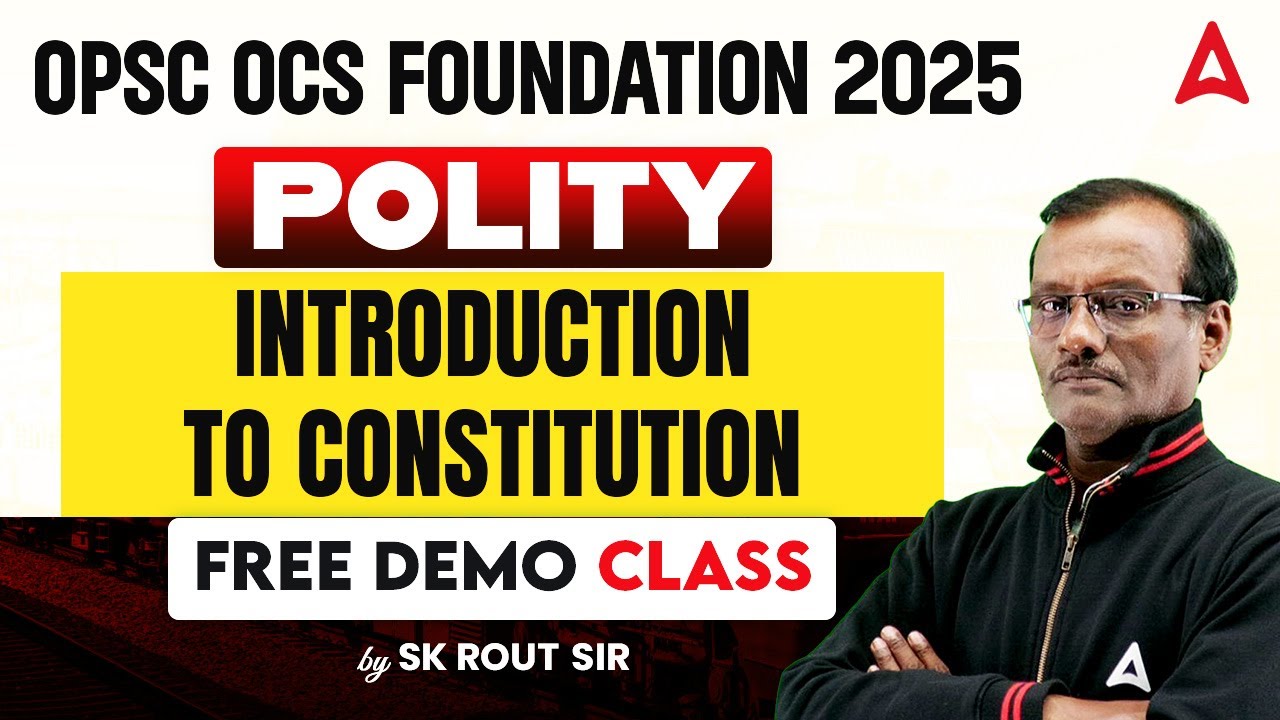 OPSC OCS Foundation 2025 | POLITY | INTRODUCTION TO CONSTITUTION | Free ...