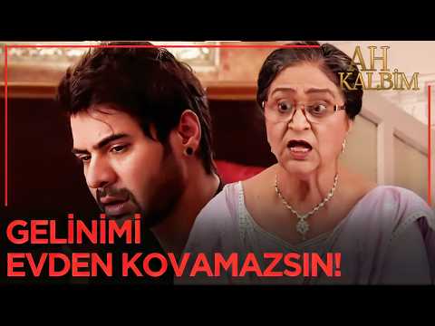 Karını Evden Kovmanın Bedeli Ağır Olacak Abhi | Ah Kalbim Hint Dizisi