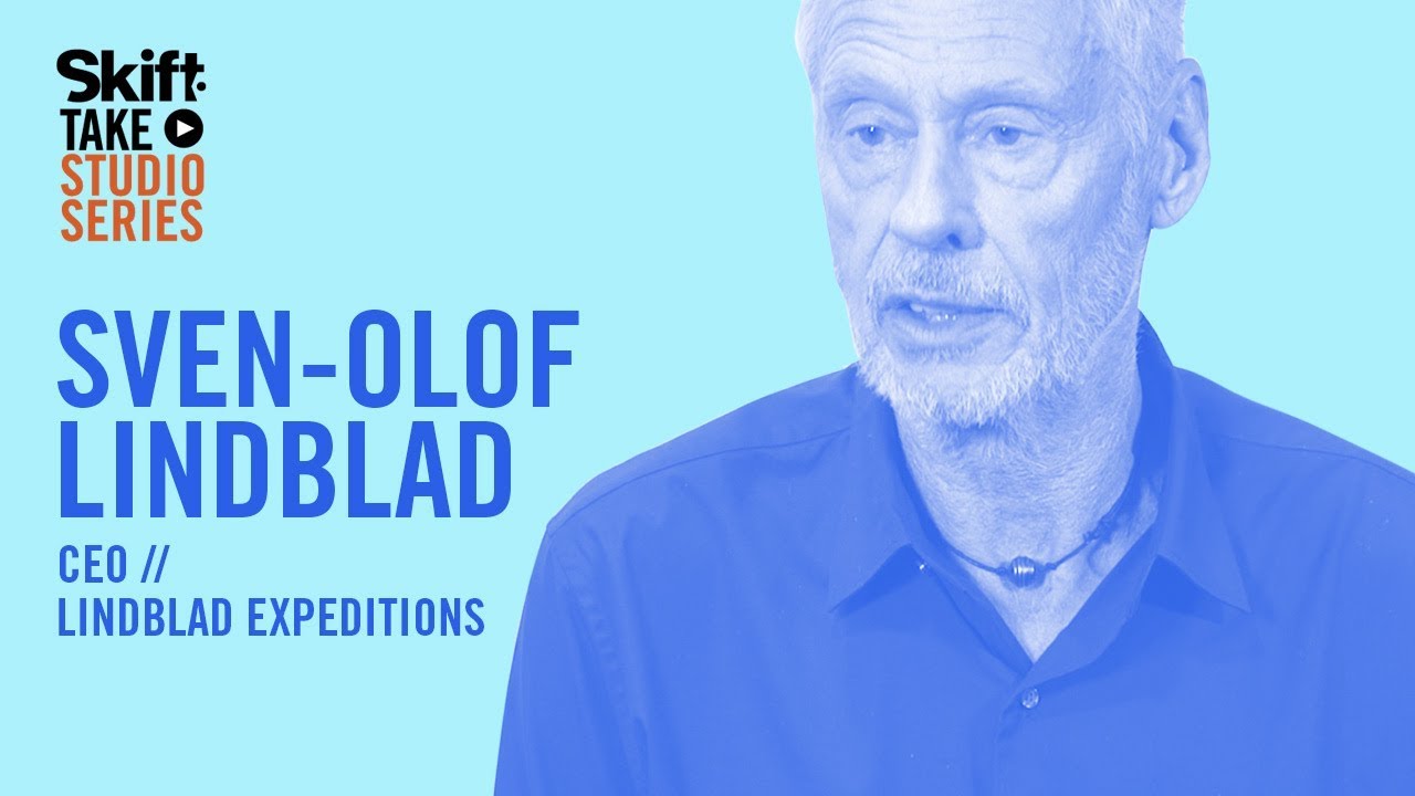 Lindblad Expeditions' CEO Sven Olof Lindblad at Skift Take Studio - YouTube