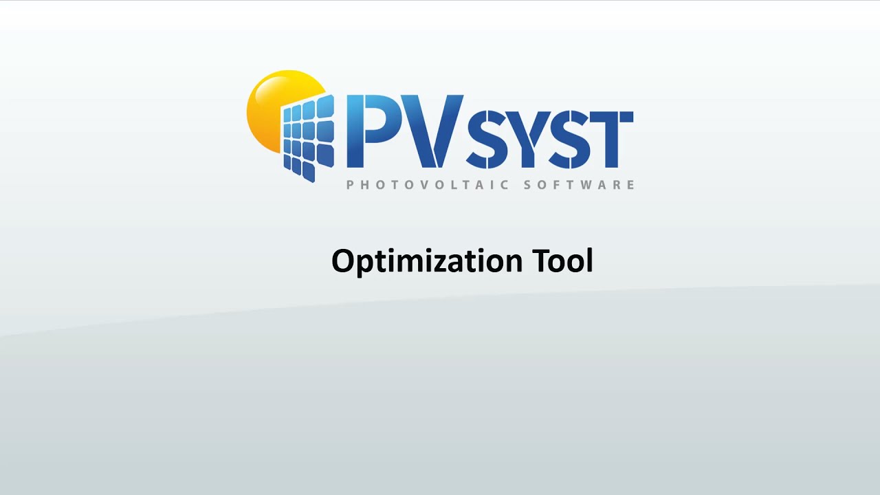PVsyst 7 - Tools 001 - Optimization Tool - YouTube