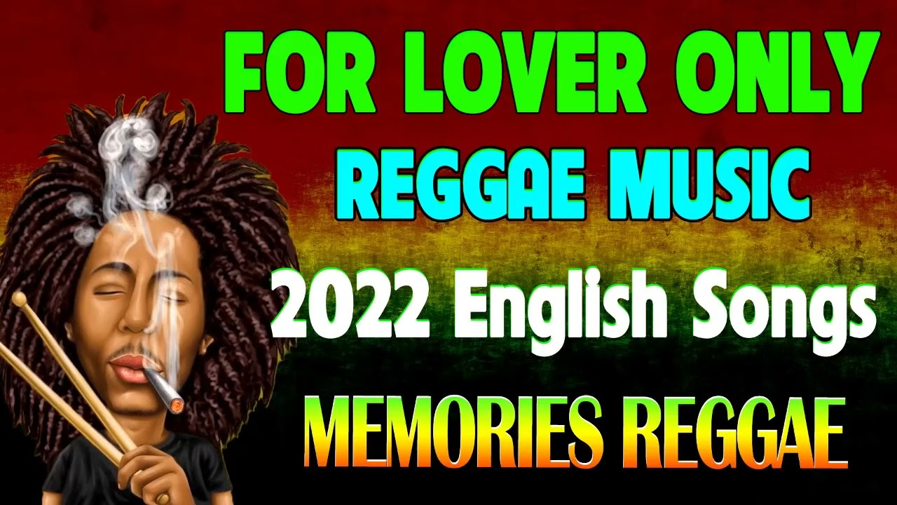 BEST 100 RELAXING REGGAE SONGS💝TOP 100 REGGAE NONSTOP SONGS REGGAE MIX ...
