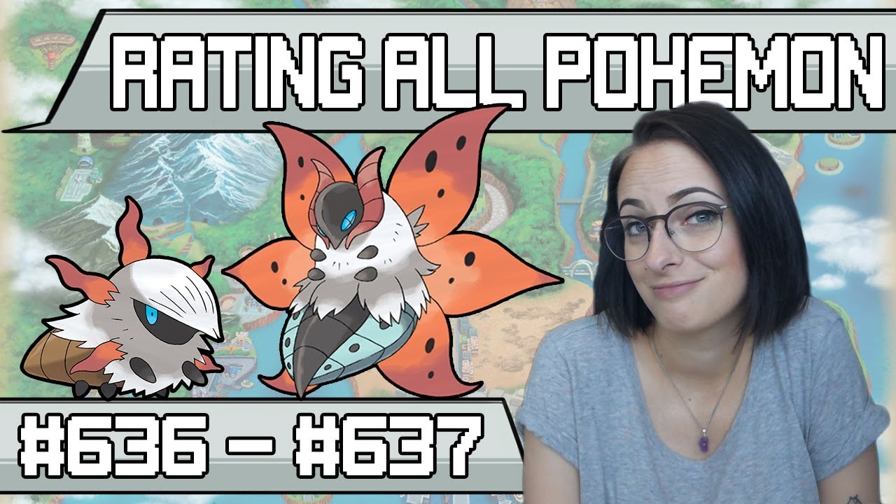 Rating ALL Pokémon! #636 - #637 - YouTube