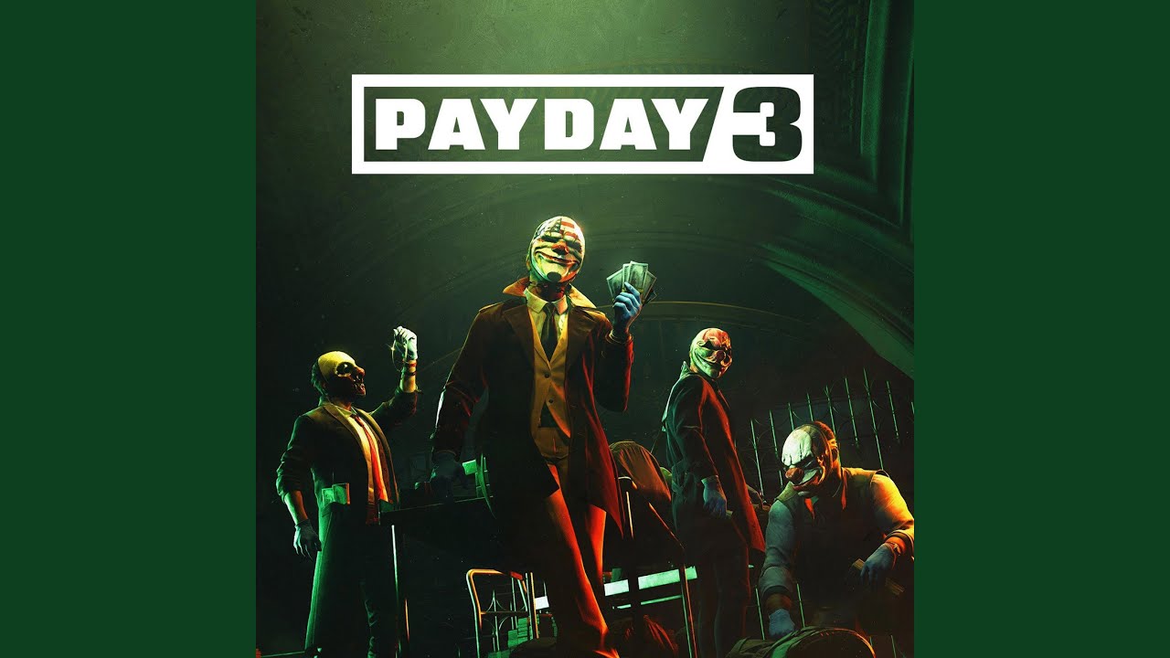 Payday 3 Original Soundtrack if i made it and made it longer. - YouTube ...
