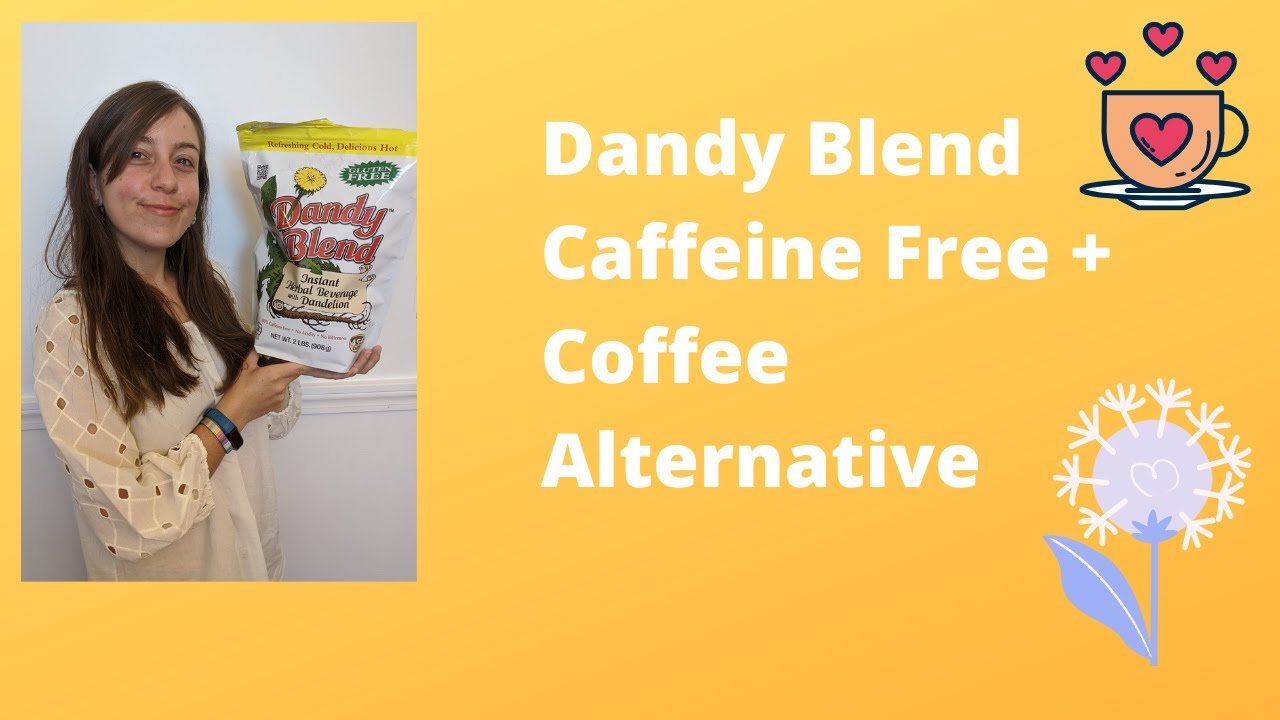 PRODUCT REVIEW: Dandy Blend + Coffee Alternative (Caffeine Free) - YouTube