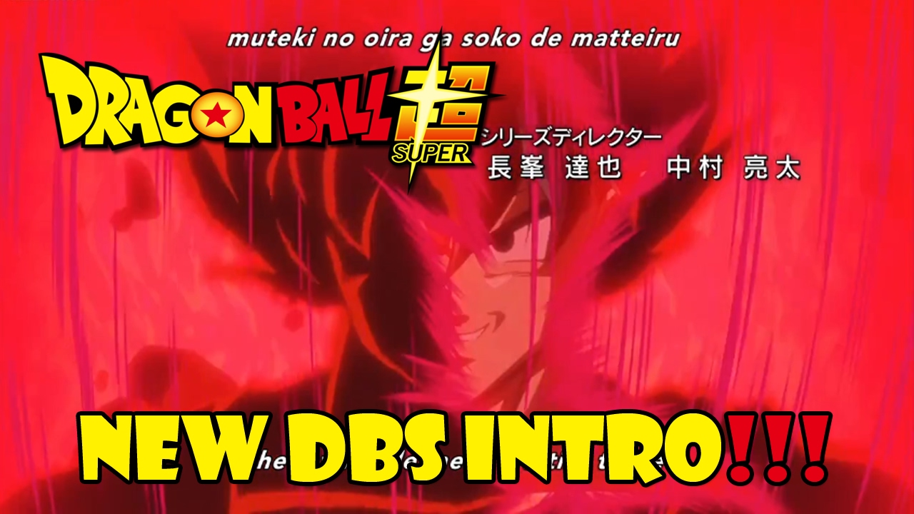 NEW DRAGON BALL SUPER INTRO!!! - TOURNAMENT OF POWER [ANALYSIS] - YouTube