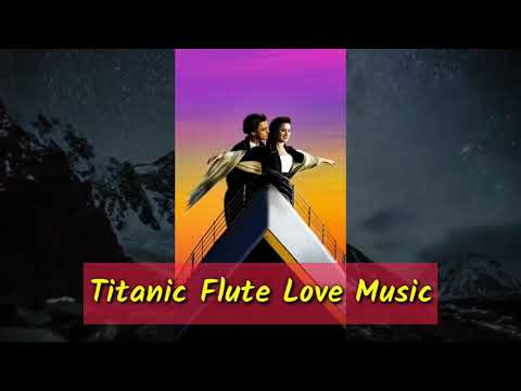 Titanic Flute Love Music || copyright free || kms troll