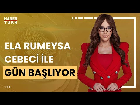 Ela Rumeysa Cebeci ile Gün Başlıyor - 8 Mart 2024