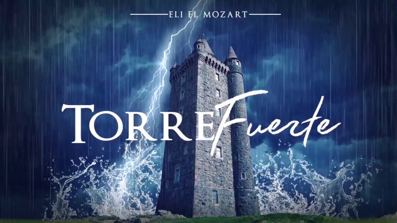 Eli el Mozart - Torre Fuerte (VIDEO LYRICS) - YouTube