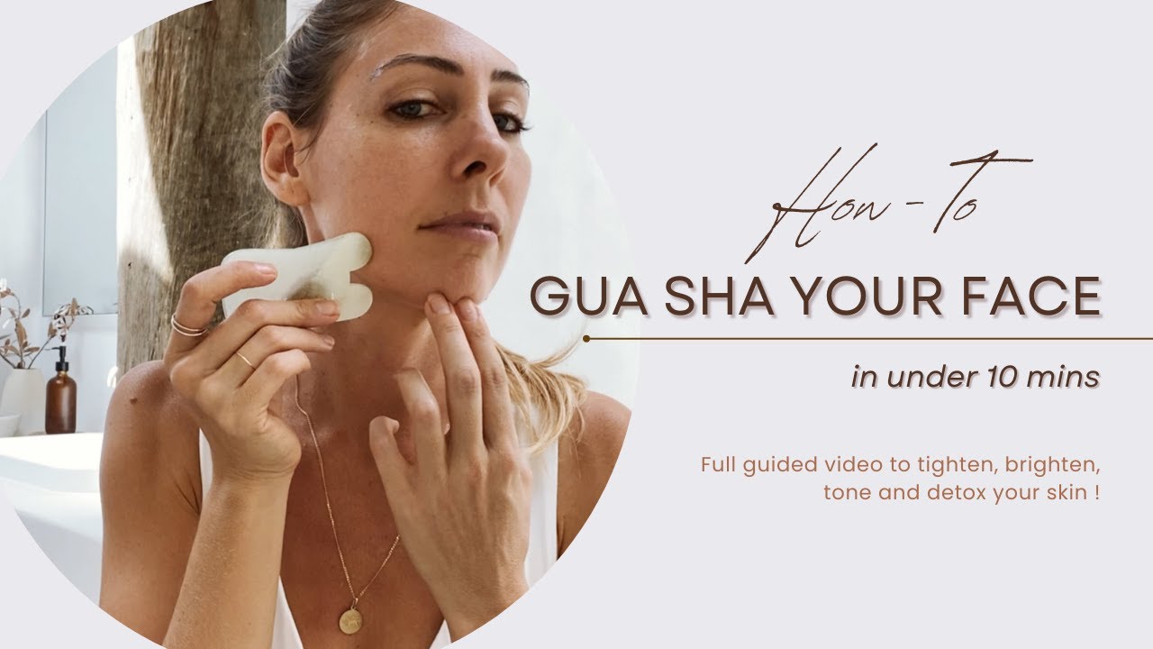 How to Gua Sha Your Face : Full guided tutorial - YouTube