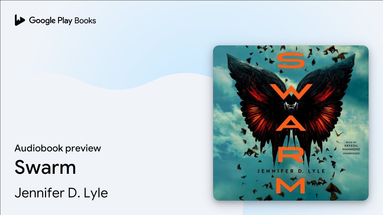 Swarm by Jennifer D. Lyle · Audiobook preview - YouTube