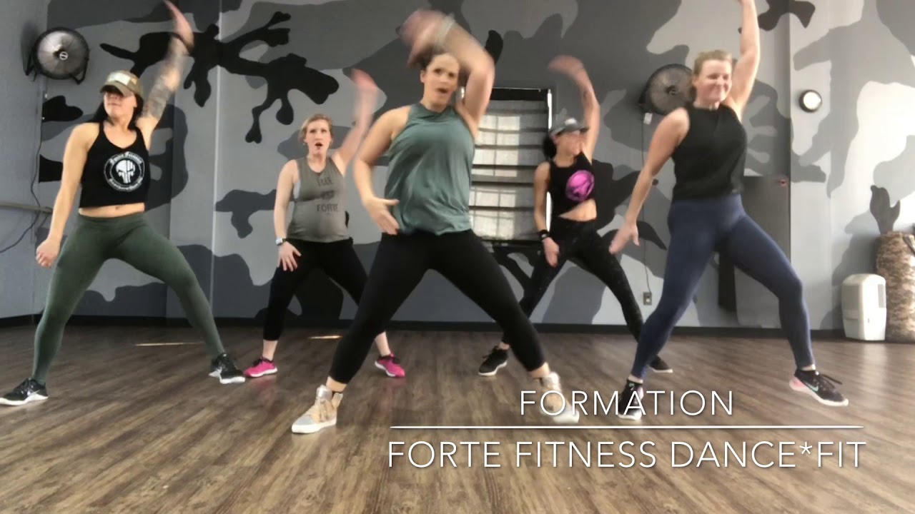 “Formation” Forte Fitness DANCE*FIT - YouTube
