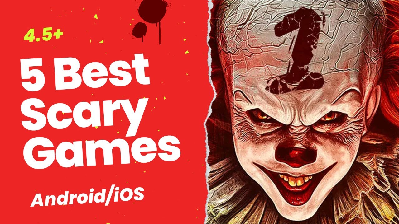 Top 5 Best Scary Games: Unleash Your Fear! - YouTube