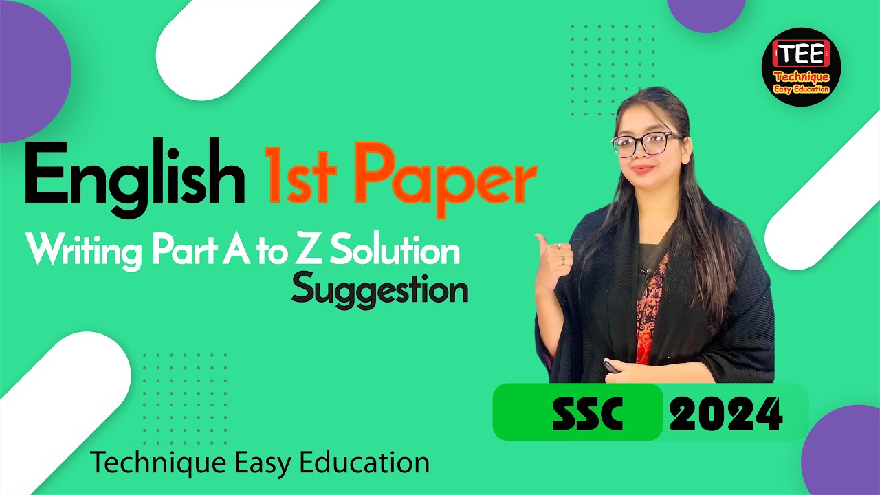 SSC 2024 I English 1st Paper I Writing Part A to Z Solution I ...