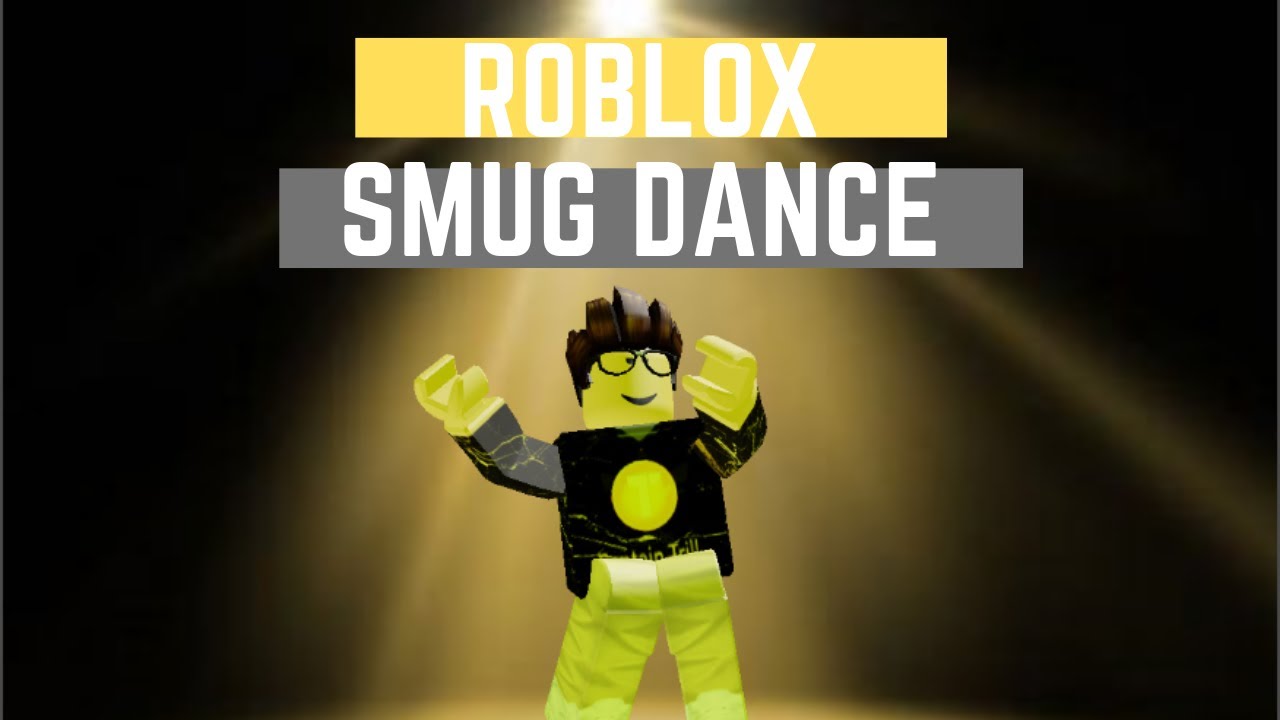Roblox Smug Dancing - YouTube