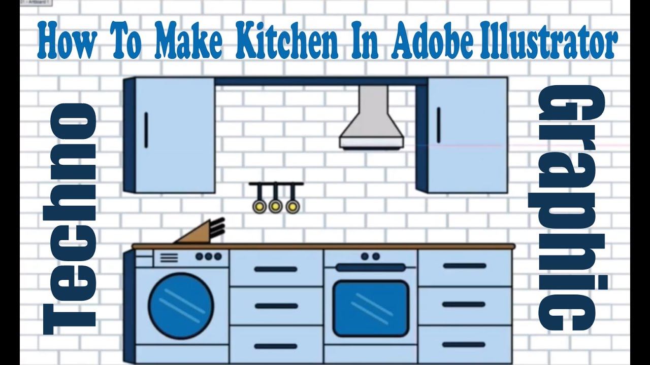 How To Make Kitchen In Adobe Illustrator (Techno Graphic) - YouTube