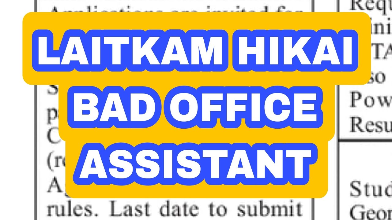 LAITKAM HIKAI BAD OFFICE ASSISTANT - YouTube