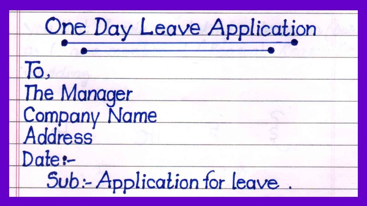 One-Day Leave Application | Leave Application | Write One-Day Leave ...