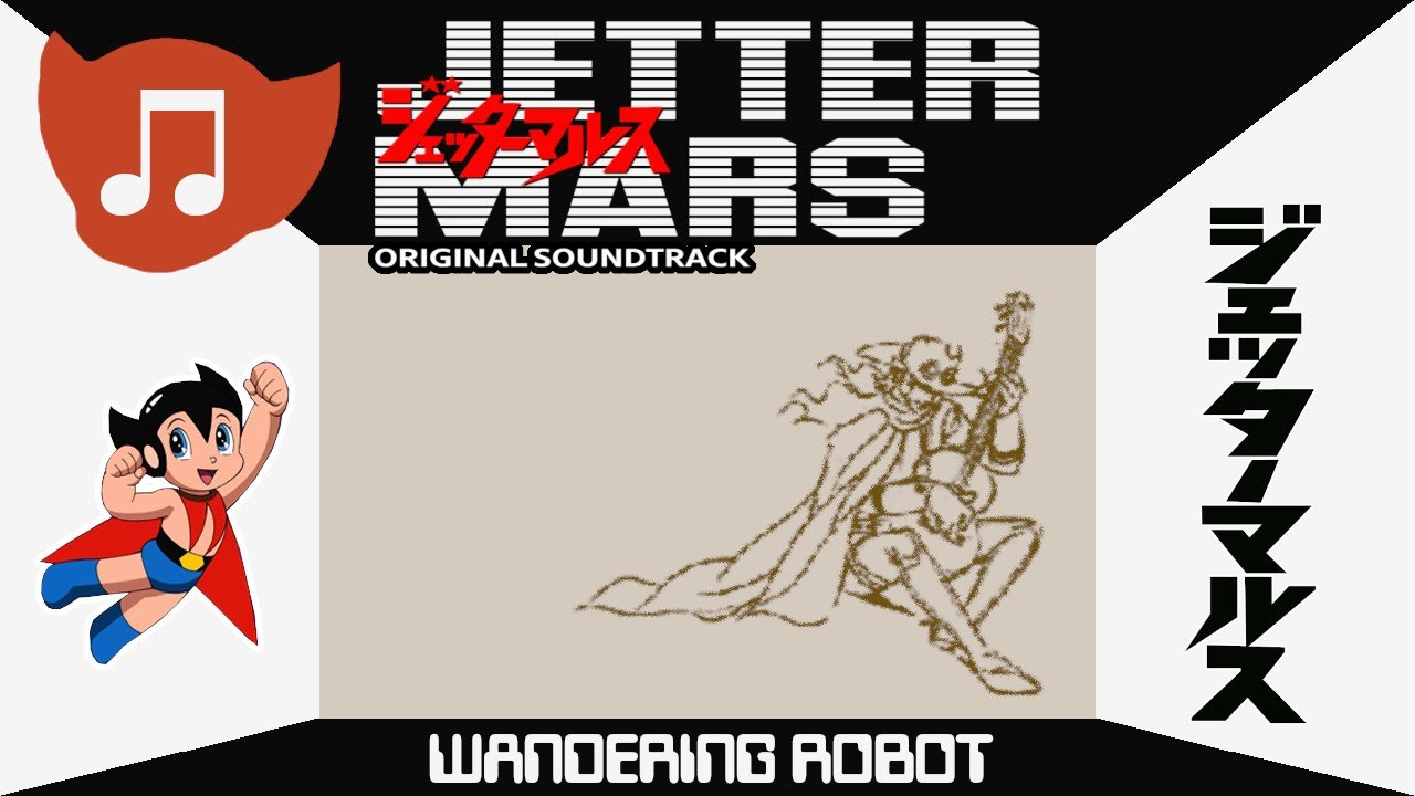 Jetter Mars Music Video: Wandering Robot [English Version] - YouTube