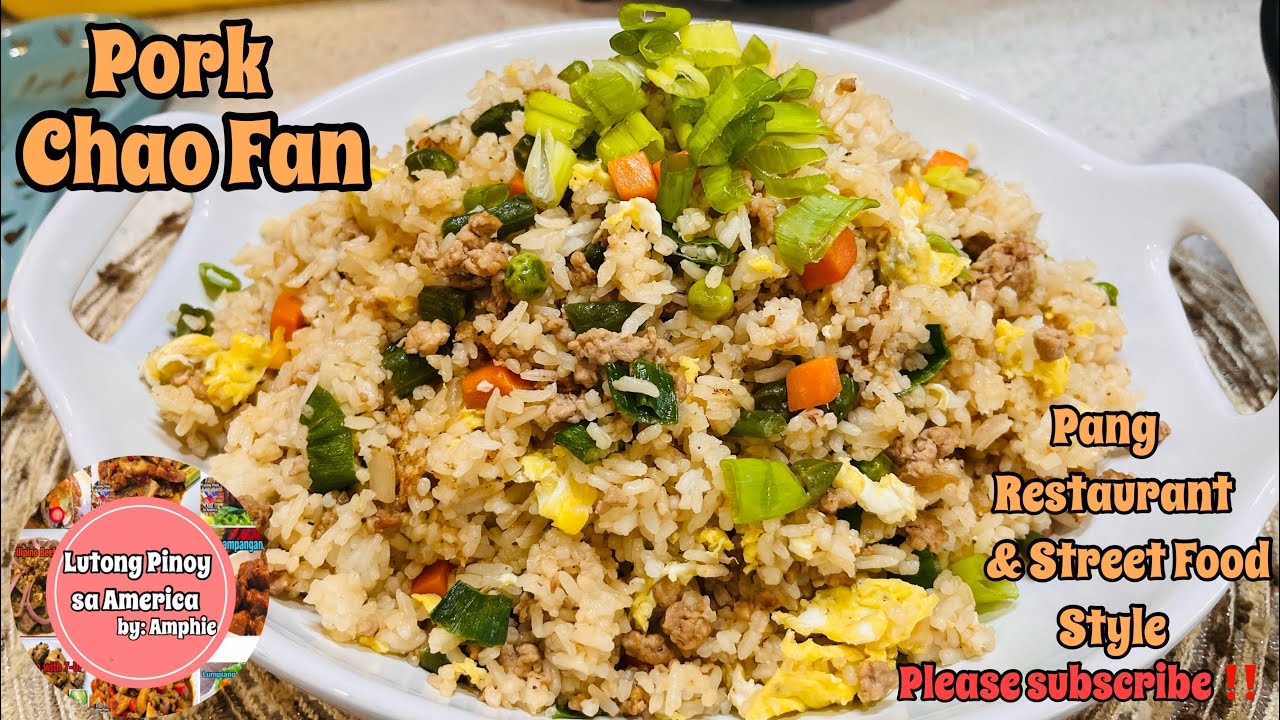 PORK CHAO FAN RECIPE/May Kanin kana May Ulam Kapa #chaofan #friedrice # ...