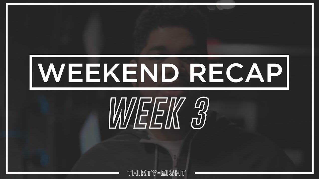 Exit 38 Recap Week 3 - YouTube