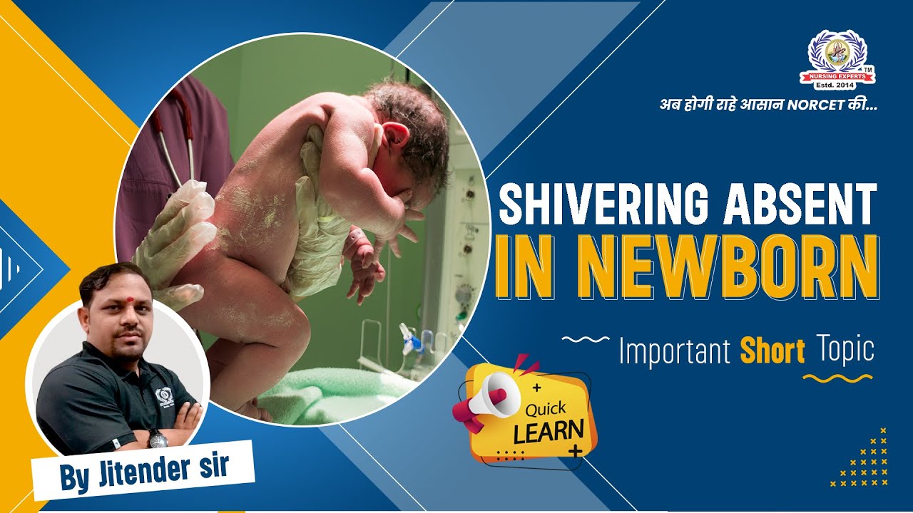 Why Is Shivering Absent in Newborns? Understanding Neonatal ...