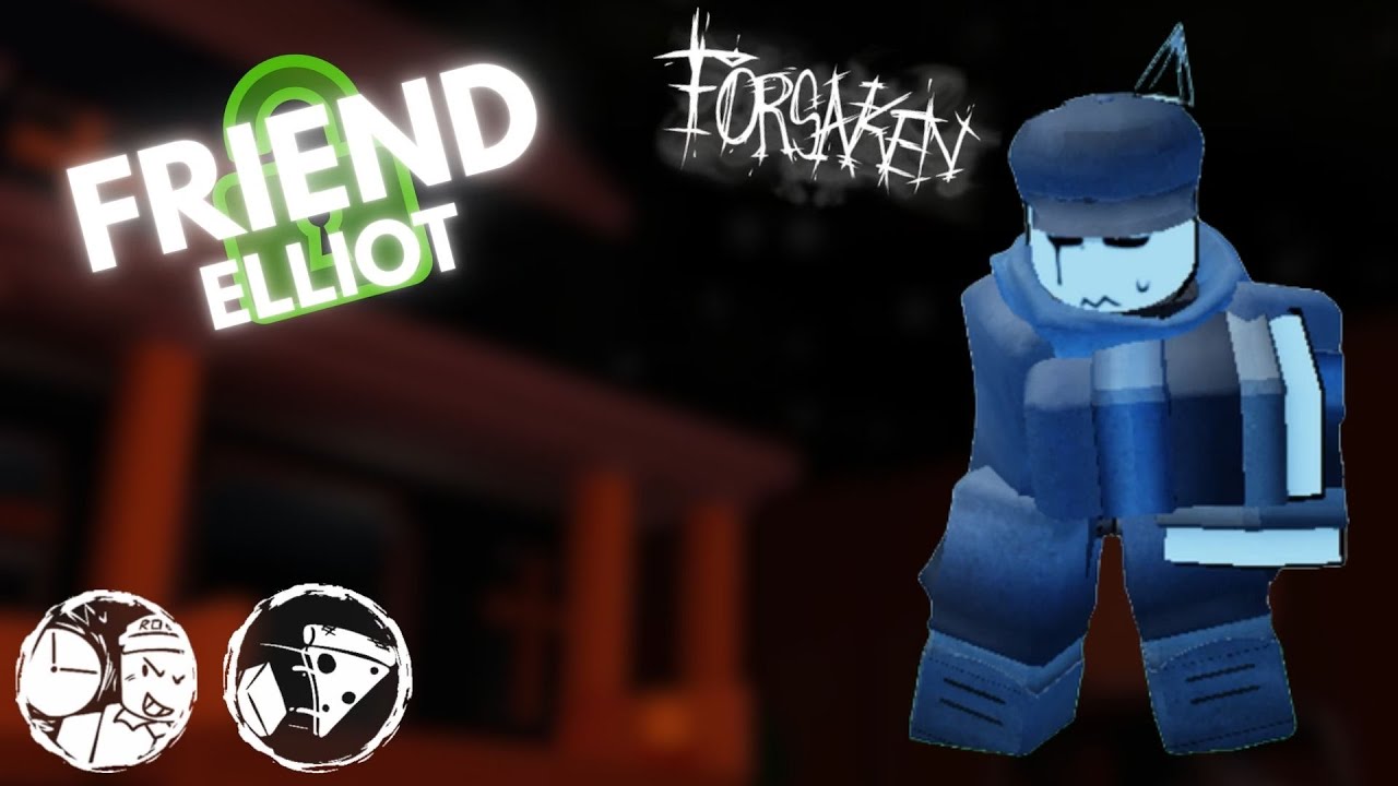 I Got FRIEND ELLIOT In Forsaken! (Roblox Forsaken) - YouTube