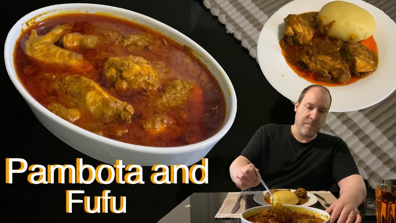 Pambota with Fufu | Cooking african food for the first time #food # ...