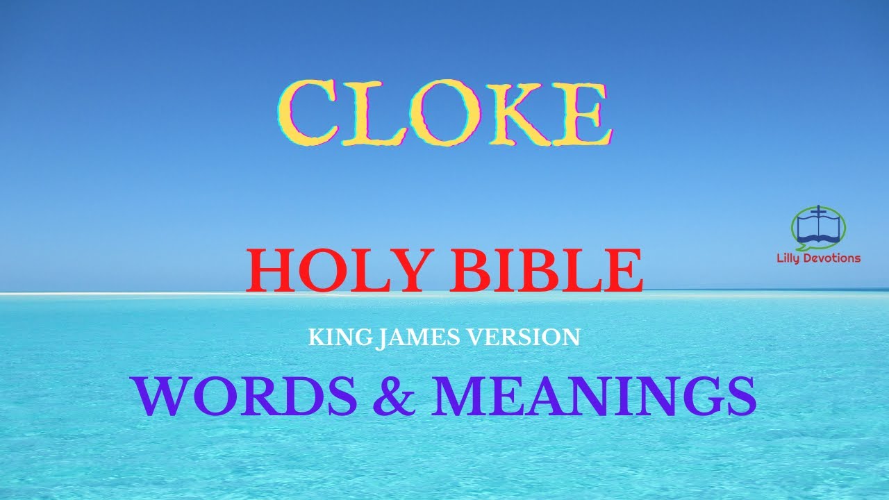 Meaning of "Cloke" - YouTube