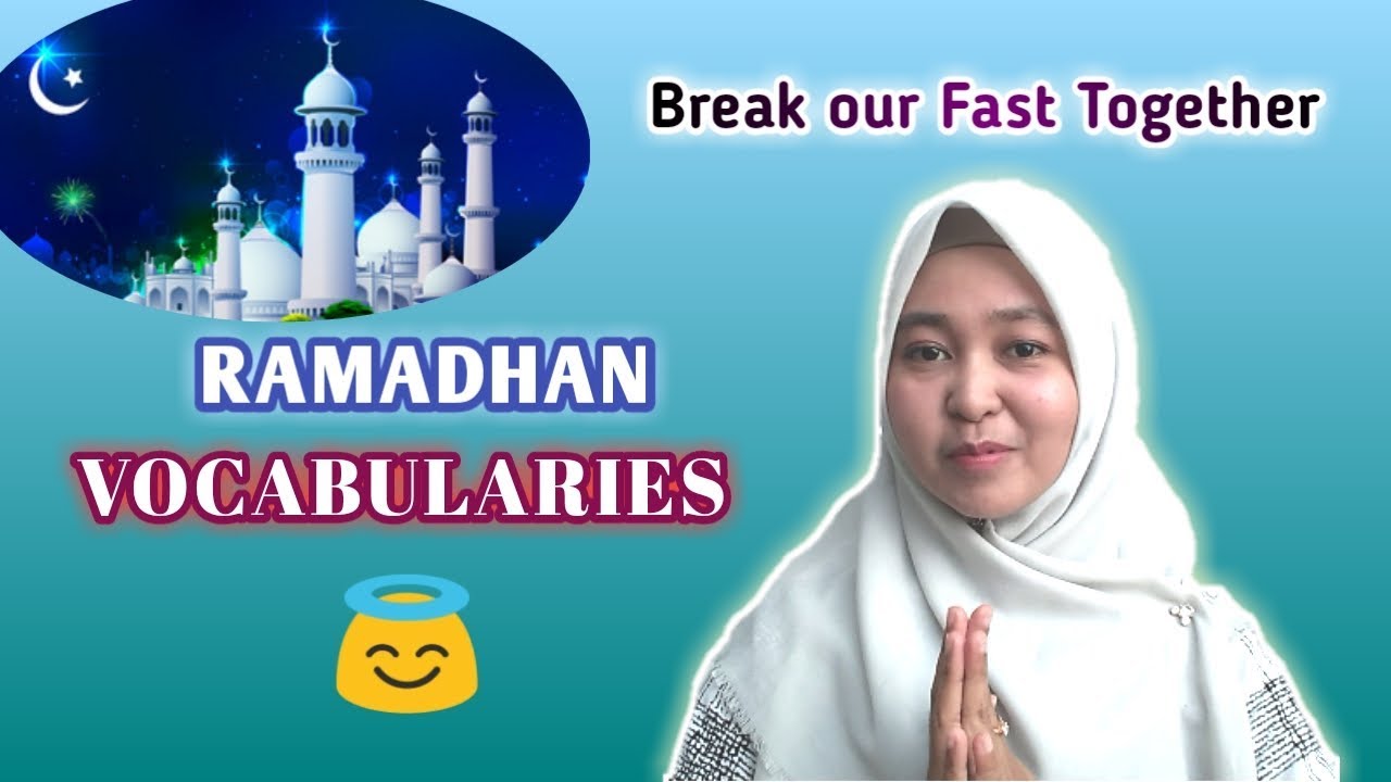 RAMADHAN VOCABULARY (ISTILAH -ISTILAH RAMADHAN) IN ENGLISH |PART 1 ...