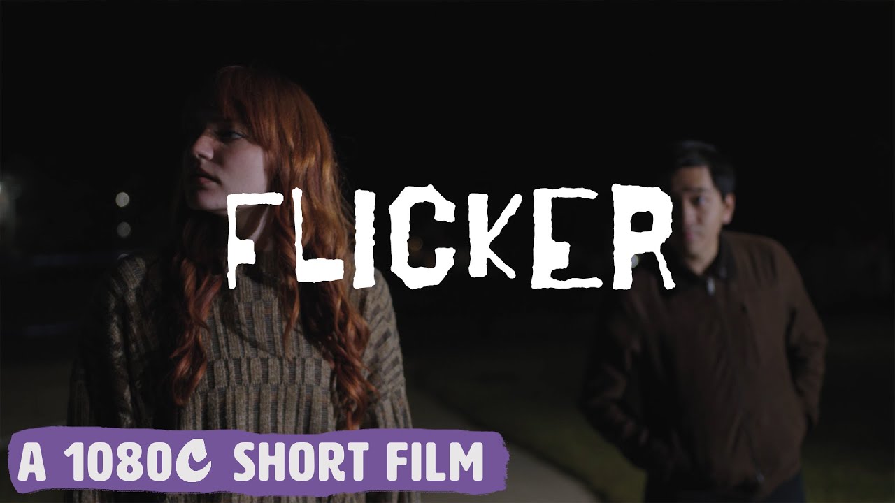 Flicker | 1080C Productions - YouTube