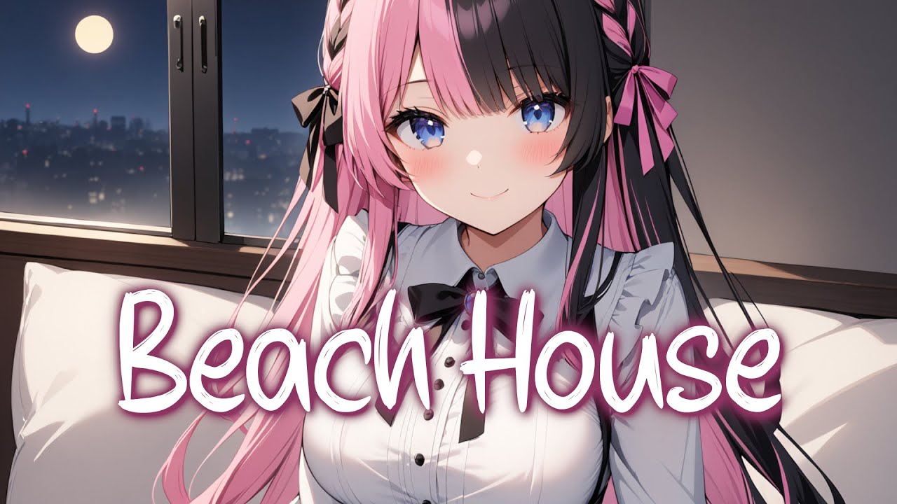 「Nightcore」 Beach House - The Chainsmokers ♡ (Lyrics) - YouTube