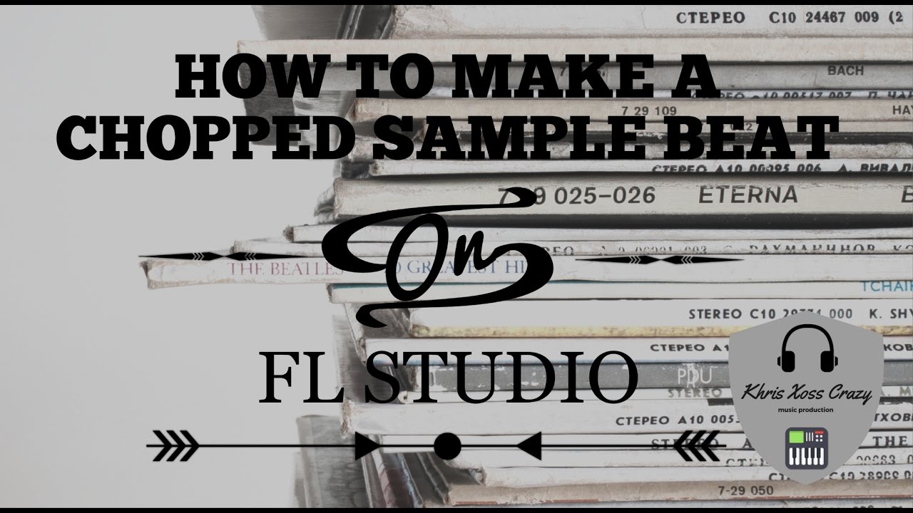 How to Make a Soul Sample Chop Beat in Fl Studio - YouTube