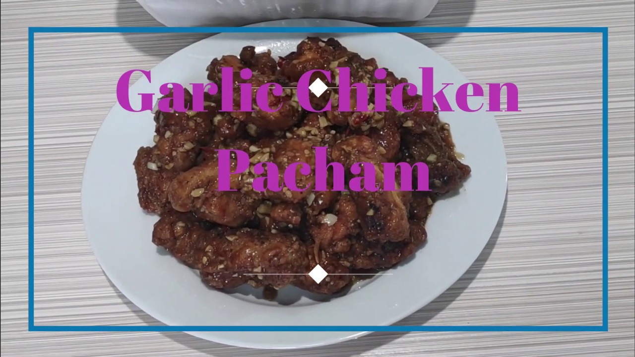 Garlic Chicken Pacham - YouTube