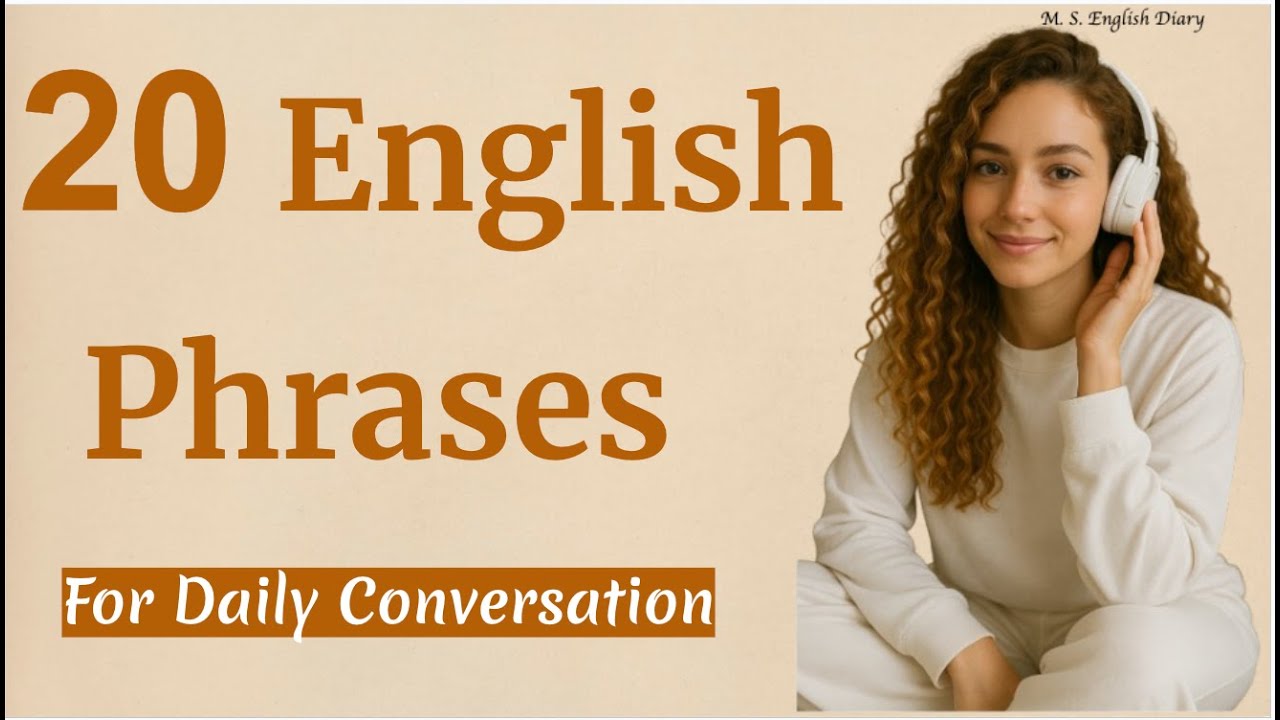 20 English Phrases for Daily Conversation | Listening & Speaking ...