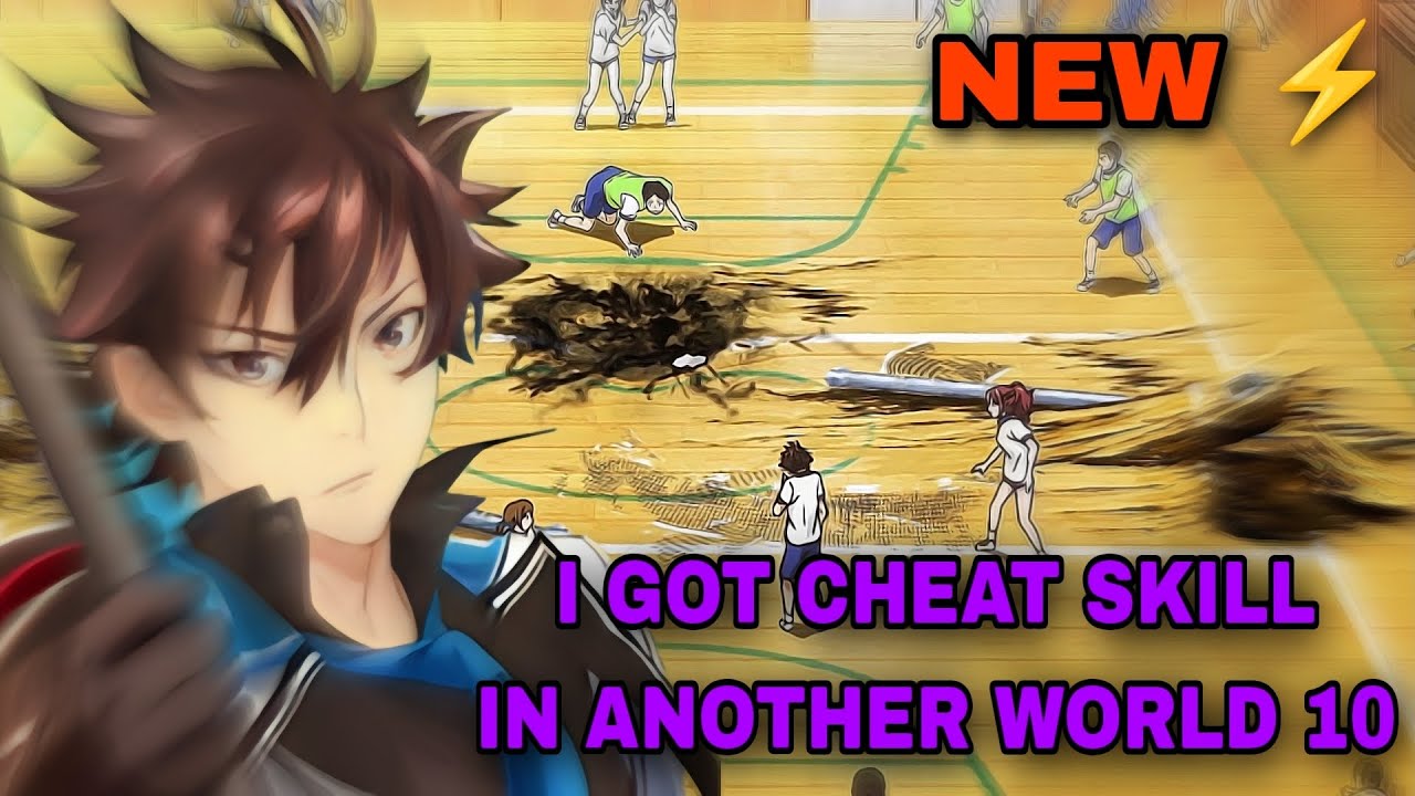 "EP 10" தமிழில் [ I GOT CHEAT SKILL IN ANOTHER WORLD ] ANIME EXPLAIN IN ...