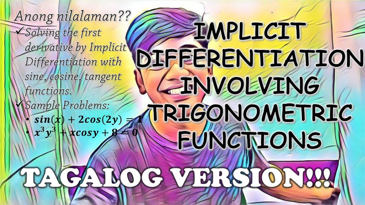 Implicit Differentiation Involving Trigonometric Functions in TAGALOG ...