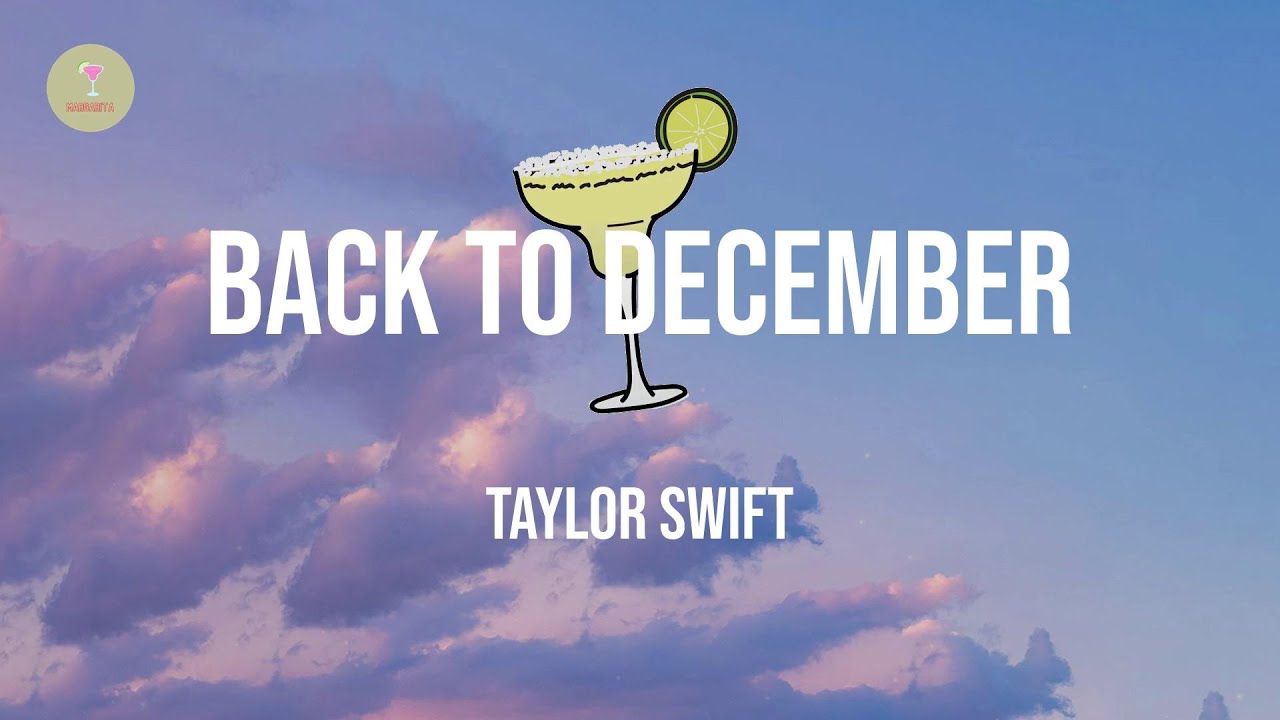 Taylor Swift - Back To December (Lyric Video) - YouTube