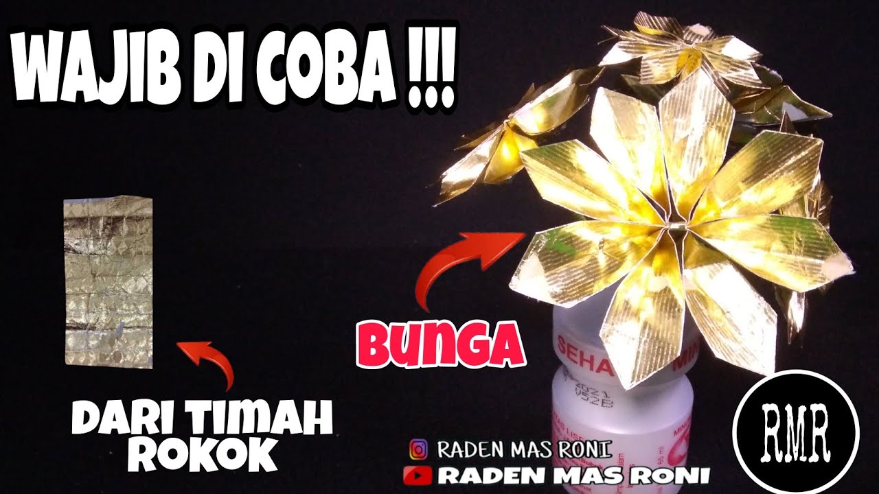 BUNGA SULTAN || CARA MEMBUAT BUNGA DARI TIMAH ROKOK || RADEN MAS RONI ...