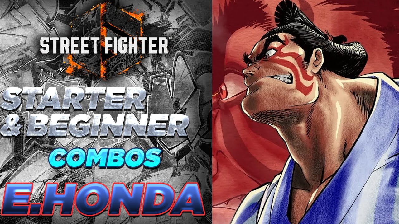 SF6 Starter & Beginner Combos: E.HONDA ( Easy To Hard ) - YouTube