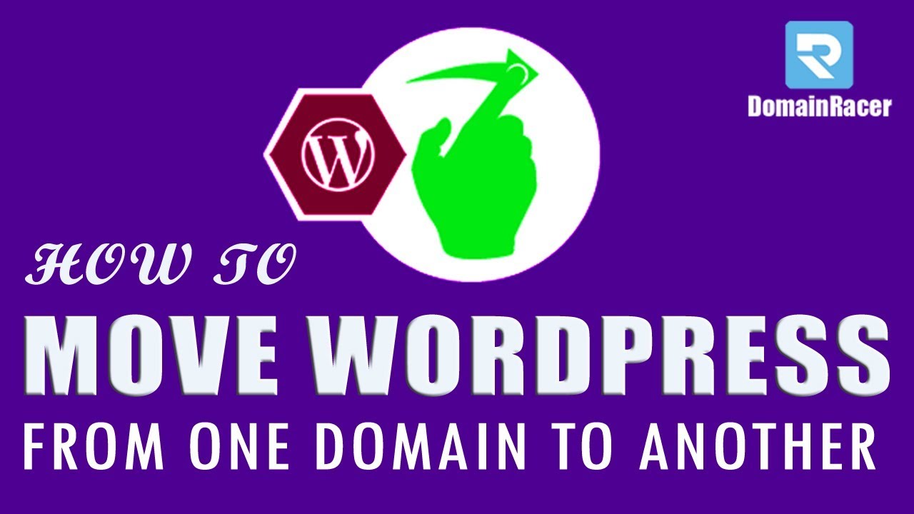 Migrate Wordpress From One Domain To Another Or New Host Domainracer