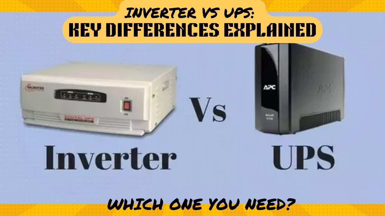 Difference Between Inverter and UPS: Which One Do You Need? - YouTube